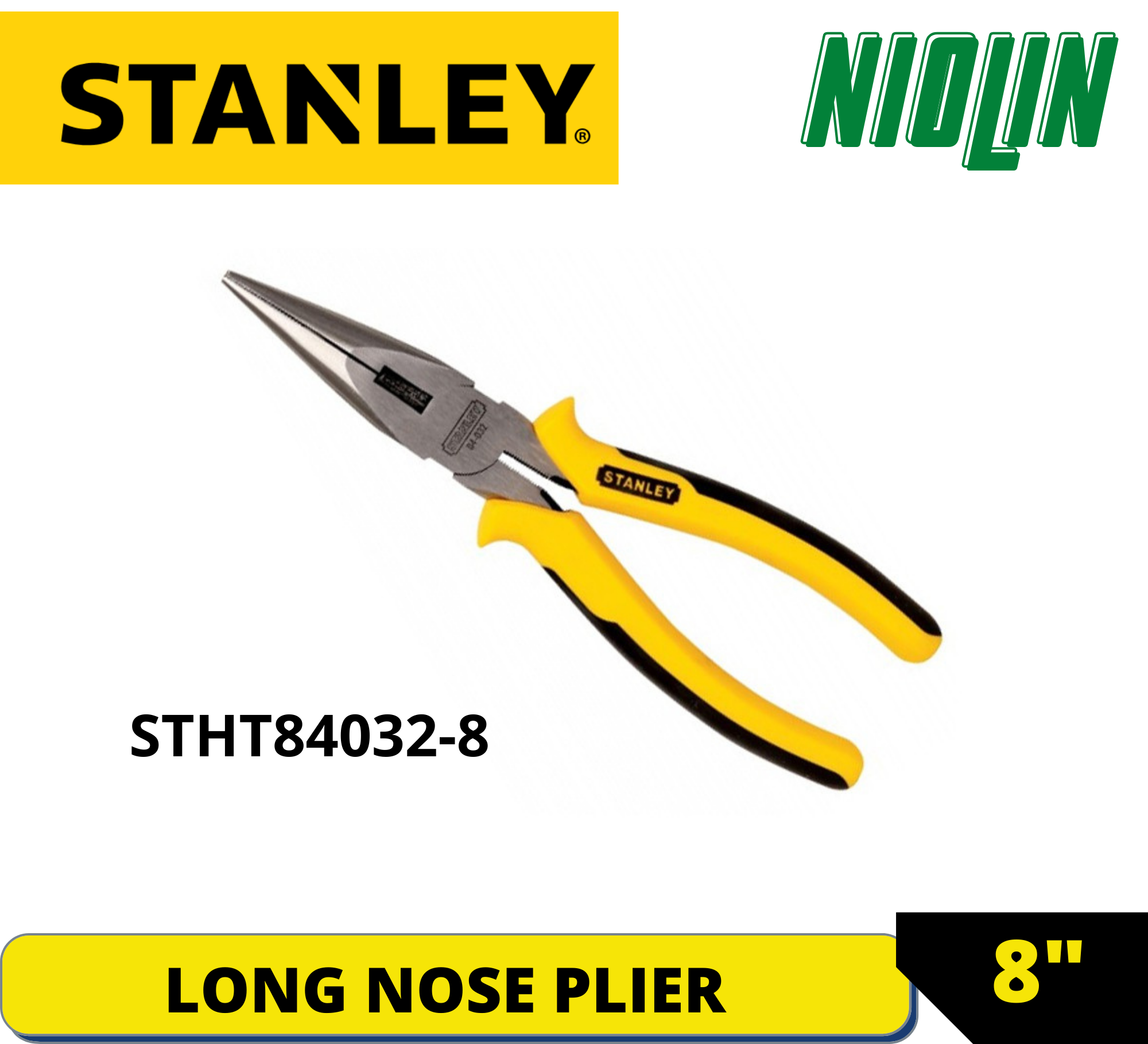 Stanley 8 inches Long Nose Plier – Niolin Industrial Supply